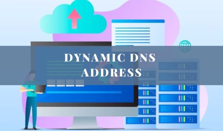 Unraveling the Power of Dynamic DNS Address