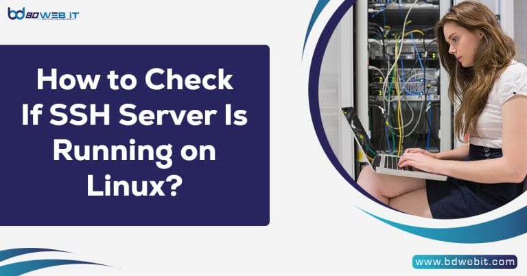 How to Check If SSH Server Is Running on Linux?