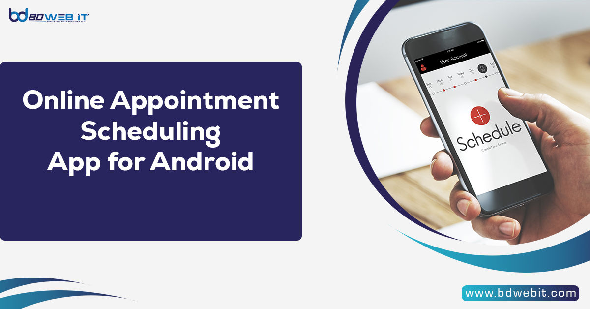 Online Appointment Scheduling App for Android