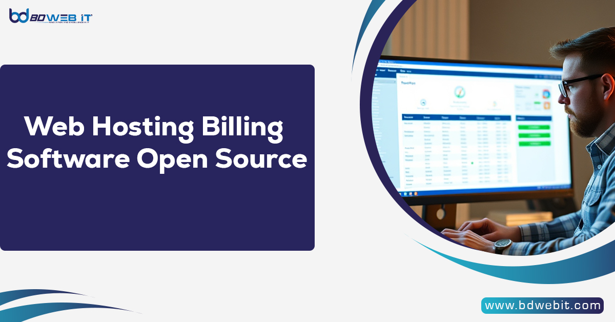 Web Hosting Billing Software Open Source: Step-by-Step Guide