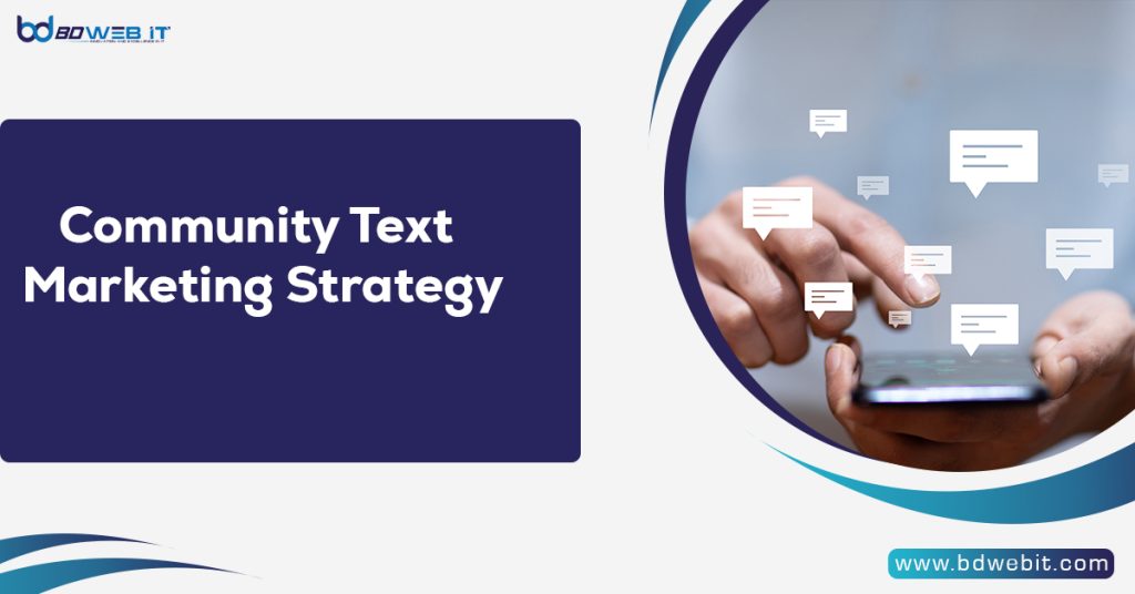 Community Text Marketing Strategy: Boost Engagement & Growth