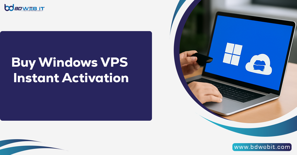 Buy Windows VPS Instant Activation: Fast & Reliable Hosting